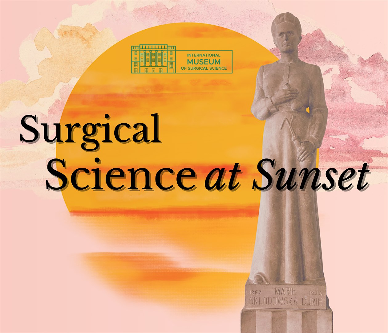 Surgical Science at Sunset - International Museum of Surgical Science